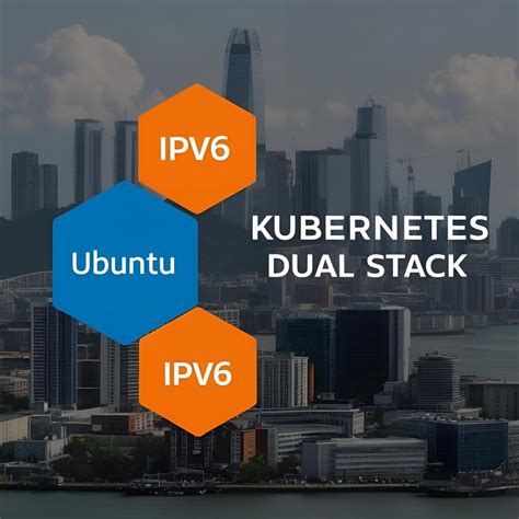 Howto Install A Kubernetes Cluster With Dual Stack Ipv4ipv6 Support