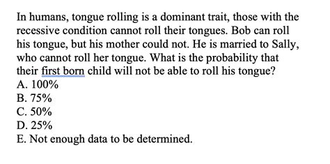 Solved In Humans Tongue Rolling Is A Dominant Trait Those