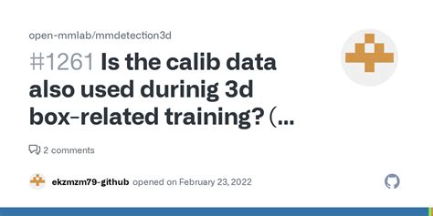 Is The Calib Data Also Used Durinig 3d Box Related Training Kitti · Issue 1261 · Open