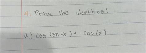 Solved 4 Prove the identities a cos 3πx cos x Chegg com