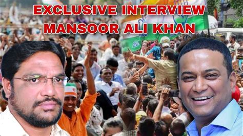 Kaun Hain Mansoor Aur Kya Hai Position Bangalore Central Ki Exclusive Interview Mansoor Ali