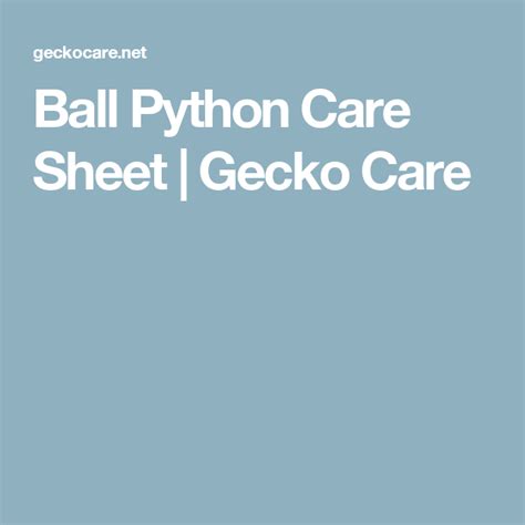 Ball Python Care Sheet