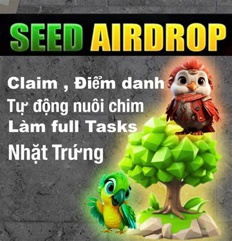 Seed Airdrop bản full P chức năng mới nhất