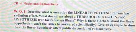 Solved 1 Ch 4 Nuclei And Radioactivity W Q 1 Describe