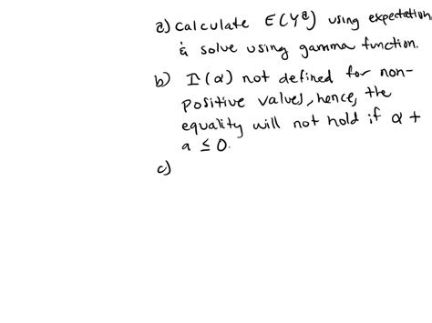 suppose that y has a gamma distribution with parameters αand βa if a