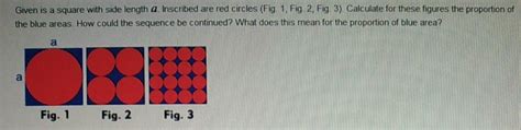 Solved Given Is A Square With Side Length A Inscribed Are