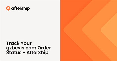 Track Your Order Status Aftership
