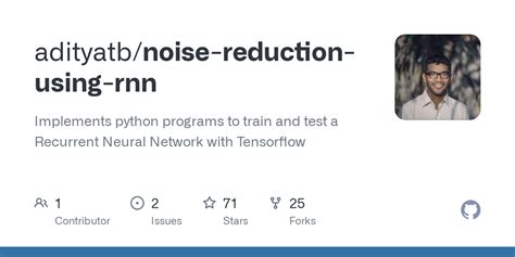 Github Adityatbnoise Reduction Using Rnn Implements Python Programs To Train And Test A