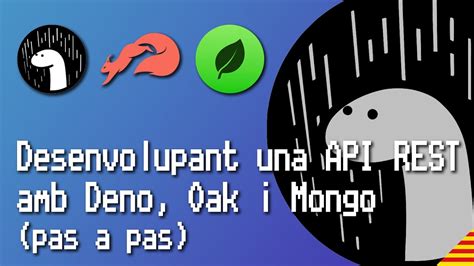 Desenvolupar Una API REST Amb Deno Oak I MongoDB YouTube