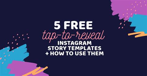 5 Free Tap To Reveal Instagram Story Templates How To Use Them Easil