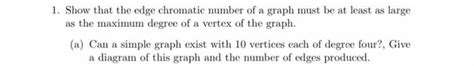 1 show that the edge chromatic number of a graph