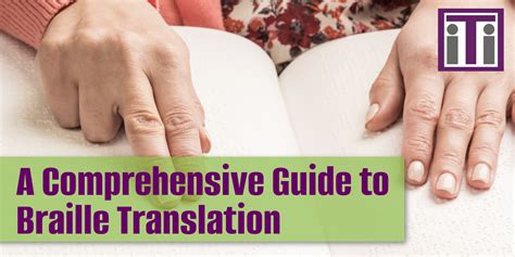 A Comprehensive Guide To Braille Translation Interpreters