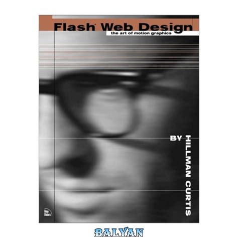 دانلود کتاب Flash Web Design The Art Of Motion Graphics بلیان