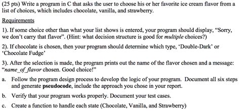 Solved 25 Pts Write A Program In C That Asks The User To