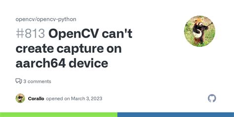 Opencv Cant Create Capture On Aarch64 Device · Issue 813 · Opencv