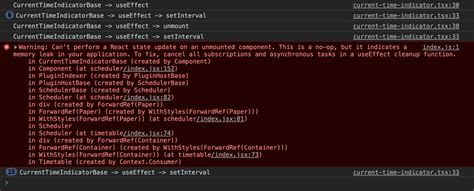 React State Update On An Unmounted Component In The Scheduler Current Time Indicator · Issue