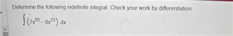 solved determine the following indefinite integral check