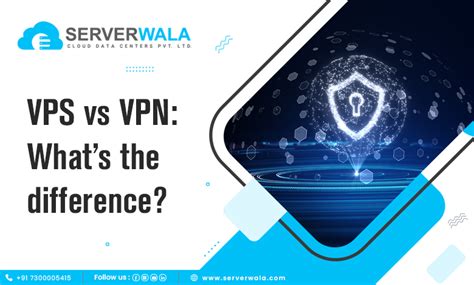 VPS Vs VPN Whats The Difference