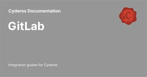 Gitlab Cyderes Documentation
