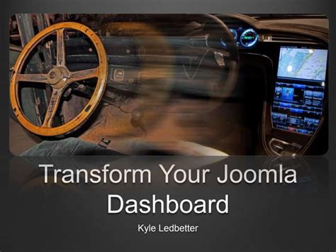Transform Your Joomla Admin Pptx