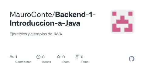 Github Mauroconte Backend Introduccion A Java Ejercicios Y Ejemplos De Java