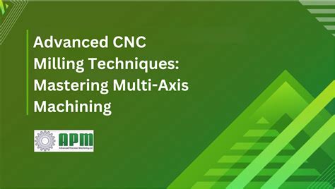 Advanced Cnc Milling Services With Multi Axis Machining