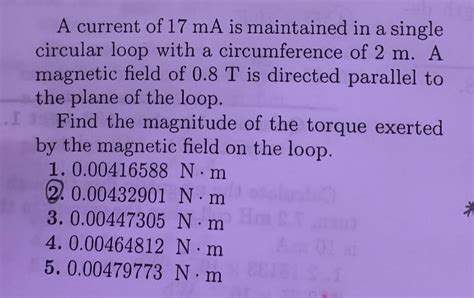 Solved A Current Of 17ma ﻿is Maintained In A Single Circular