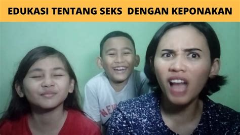 Edukasi Tentang Seks Dengan Keponakan Youtube