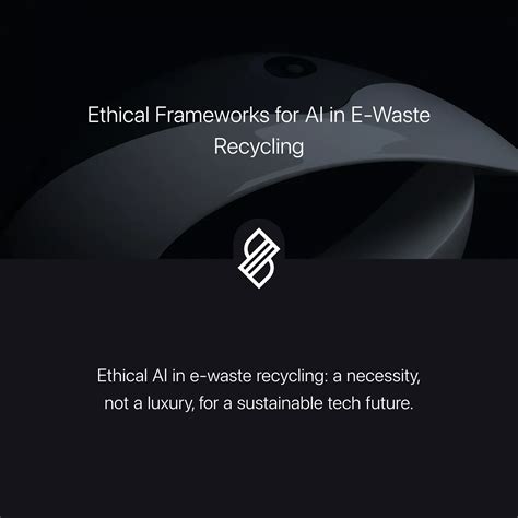 Ethical Frameworks for AI in E-Waste Recycling → Scenario