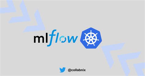 How To Deploy Mlflow On Kubernetes Collabnix