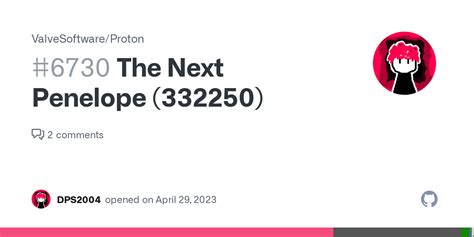 The Next Penelope 332250 · Issue 6730 · Valvesoftwareproton · Github
