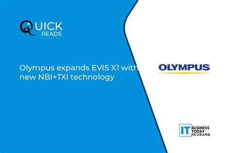 Olympus Unveils Advanced Nbitxi Mode For Evis X1