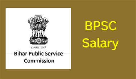 BPSC Salary 2024 BPSC Group A Officer Job Profile And In Hand Salary
