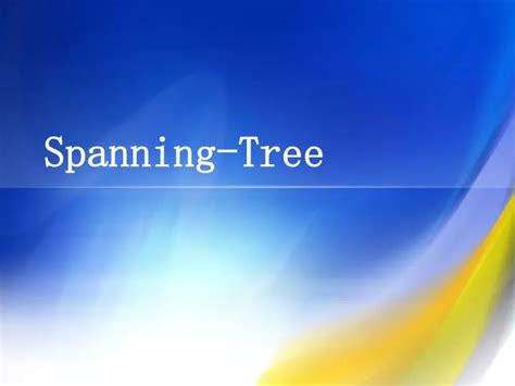 PPT Spanning Tree PowerPoint Presentation Free Download ID 5190592