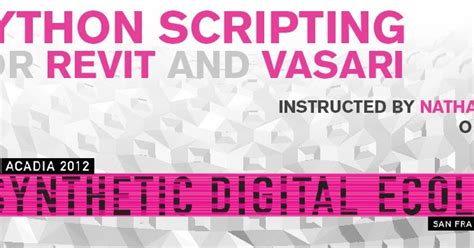 The Proving Ground By Nathan Miller Acadia Workshop Python Scripting