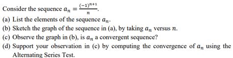 Solved Consider The Sequence An N N A List The Chegg