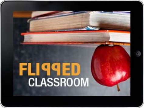 FLIPPED CLASSROOM Ppt PPTX Educational Assessment Education