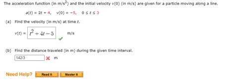 Solved The Acceleration Function In M S2 And The Initial