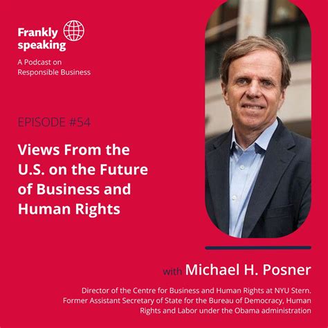 Michael Posner On Business And Human Rights On Franklyspeaking Nyu