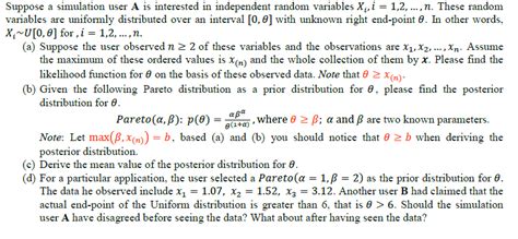 Solved Suppose A Simulation User A Is Interested In Chegg