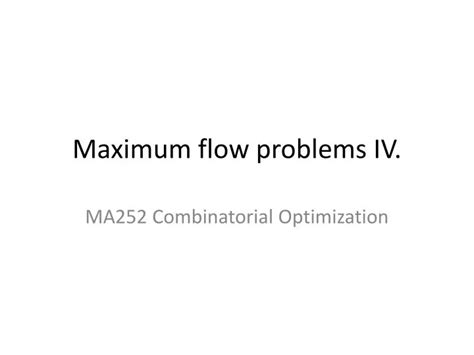 ppt maximum flow problems iv powerpoint presentation free download
