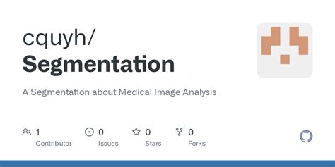 GitHub Cquyh Segmentation A Segmentation About Medical Image Analysis