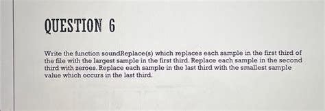 Solved Write The Function Soundreplaces Which Replaces