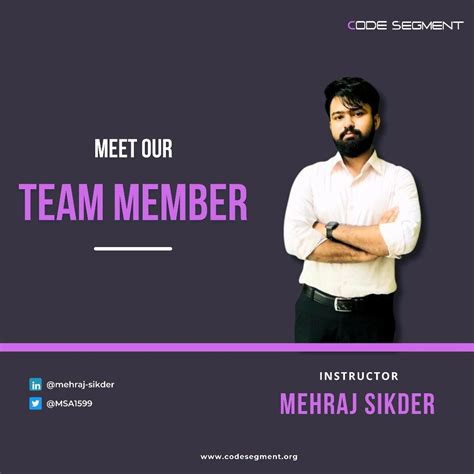 Code Segment On Linkedin Say Hello To Mehraj Sikder The Instructor At Code Segment With His