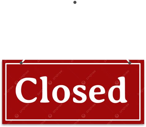 닫힌 기호 문 닫았습니다 정보 판자 Png 일러스트 및 Psd 이미지 무료 다운로드 Pngtree