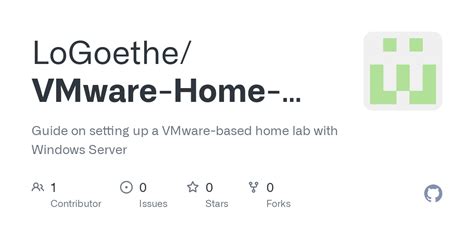 Github Logoethevmware Home Lab Guide On Setting Up A Vmware Based Home Lab With Windows Server