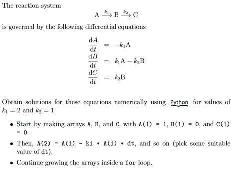 The Reaction System A K1 B K2 C Is Governed By The Chegg Com