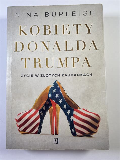 Kobiety Donalda Trumpa Nina Burleigh Od 49 Kč Reknihy