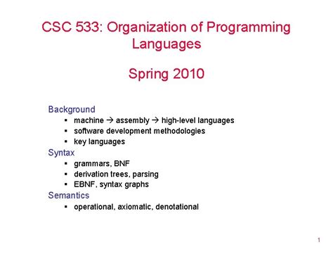 Csc 533 Organization Of Programming Languages Spring 2010