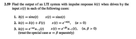 solved 2 59 find the output of an lti system with impulse